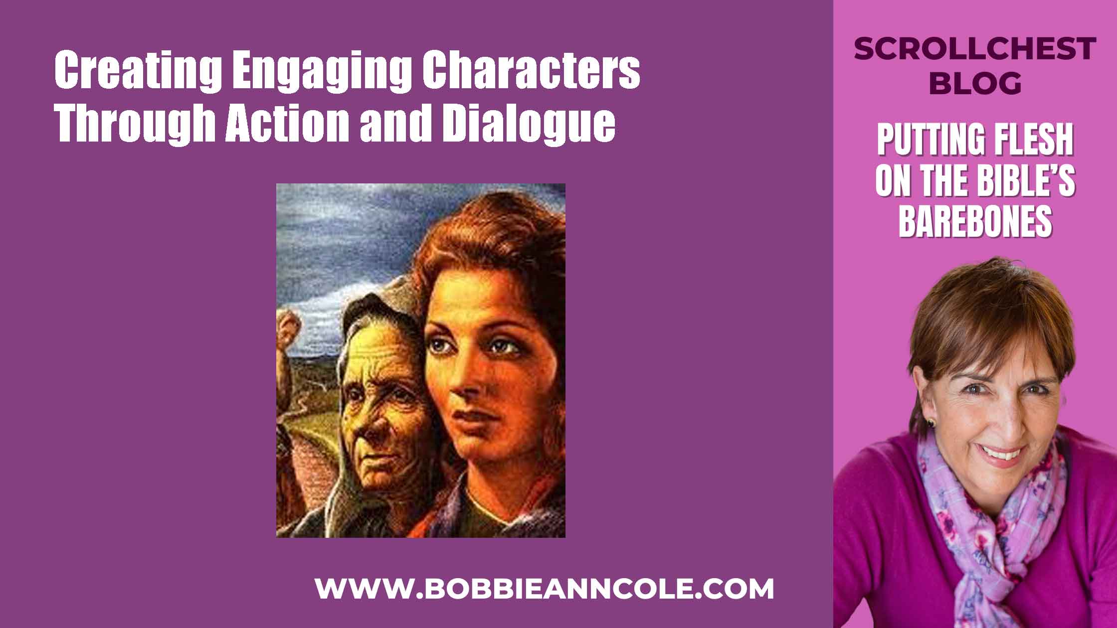 Creating Engaging Characters Through Action and Dialogue - Bobbie Ann Cole